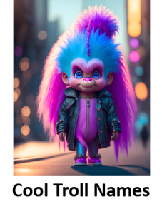 300+ Best Troll Names in English (Funny and Cute) - Vocabulary Point