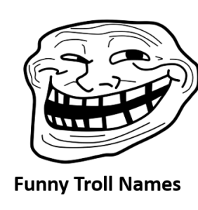 300+ Best Troll Names in English (Funny and Cute) - Vocabulary Point
